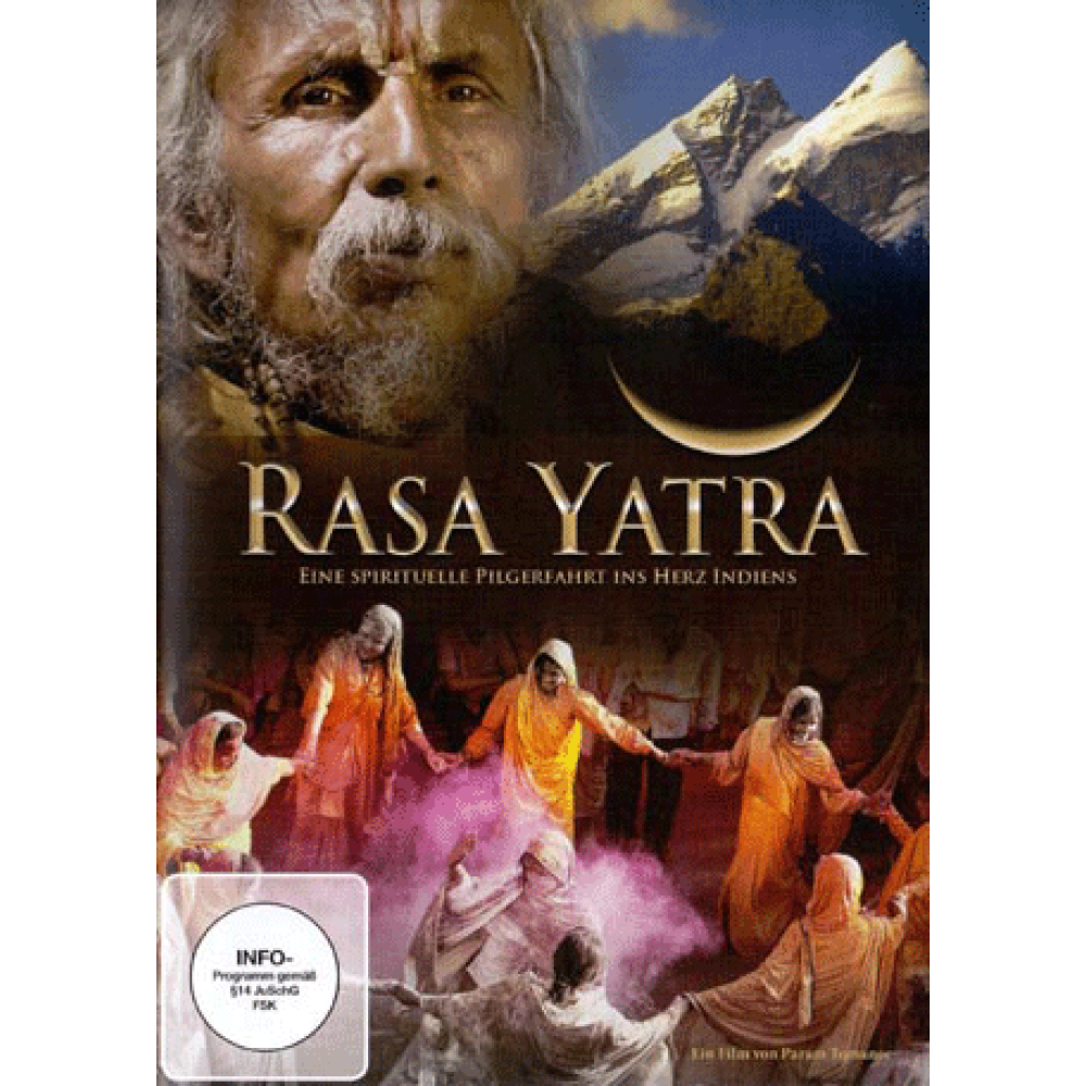 Rasa Yatra – Eine spirituelle Pilgerfahrt ins Herz Indiens (DVD)