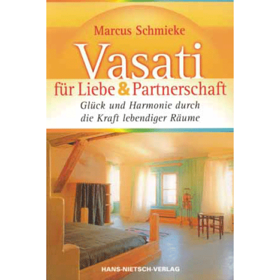 Vasati für Liebe & Partnerschaft – Glück und Harmonie durch die Kraft ...